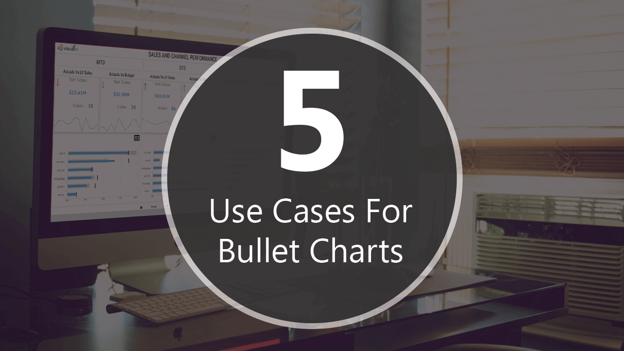 5 Use Cases For Bullet Charts - VBX for SAP Lumira